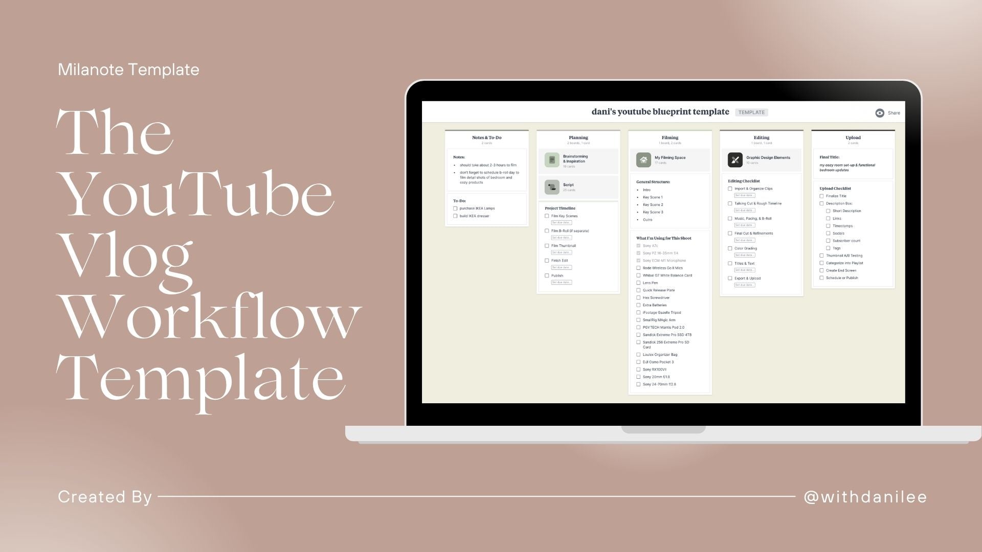 The YouTube Vlog Workflow Template – dani lee